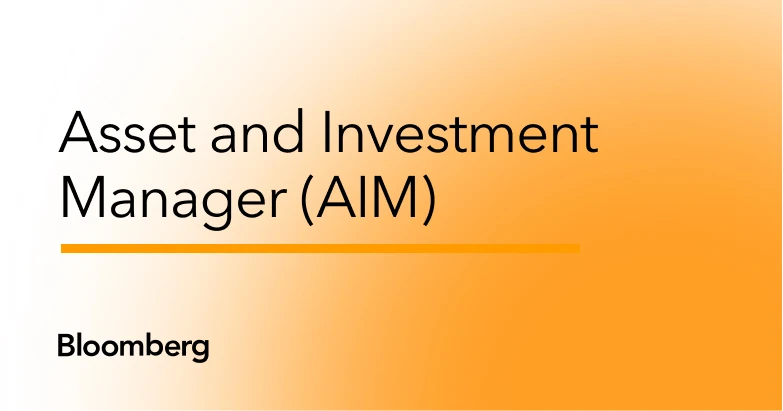 Asset and Investment Manager (AIM) | Bloomberg Professional Services