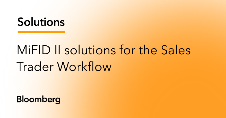 Sales Trader Workflow (STW) | Bloomberg Professional Services