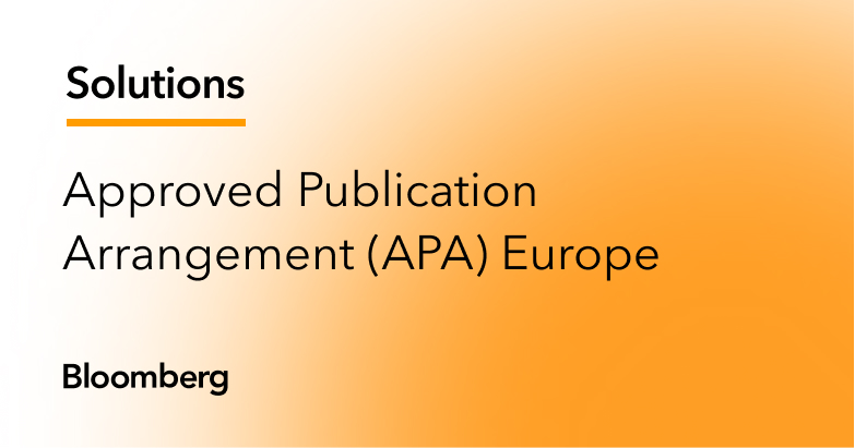 Approved Publication Arrangement (APA) Europe | Bloomberg Professional ...